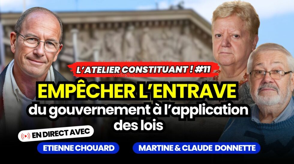 Atelier constituant Nexus #11 EMPÊCHER L'ENTRAVE par le gouvernement à ...